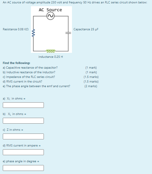 Solved An AC source of voltage amplitude 230 volt and | Chegg.com