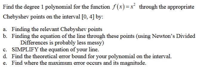 Solved Find the degree 1 polynomial for the function f(x)=x2 | Chegg.com