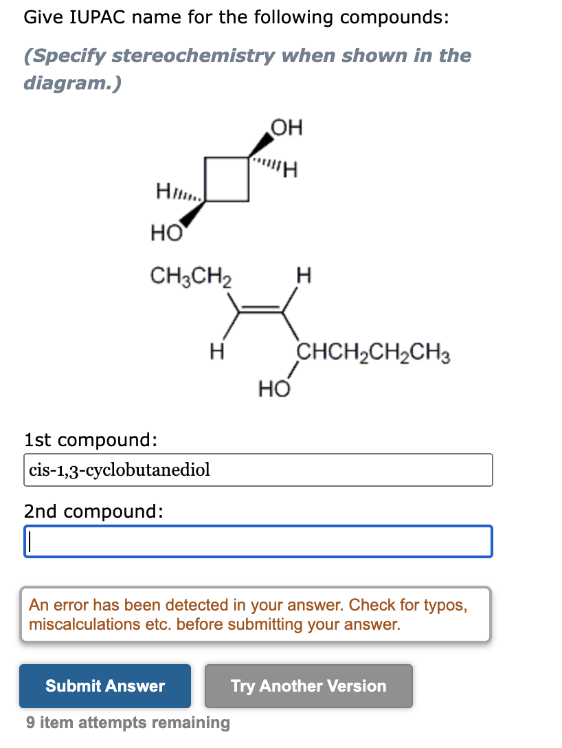 Solved Give IUPAC name for the following compounds: (Specify | Chegg.com