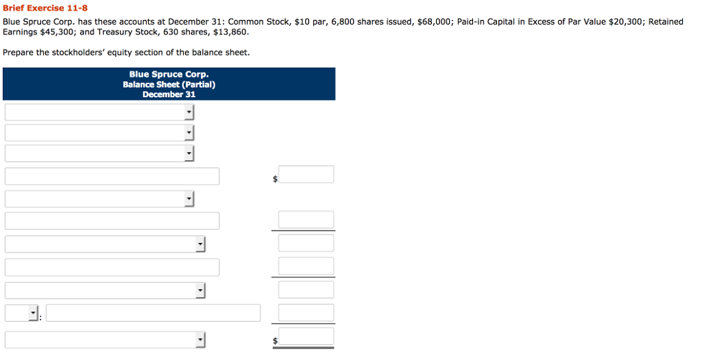 Solved Brief Exercise 11-8 Blue Spruce Corp. has these | Chegg.com