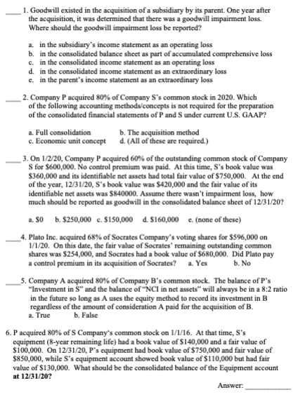 Solved 1. Goodwill existed in the acquisition of a | Chegg.com