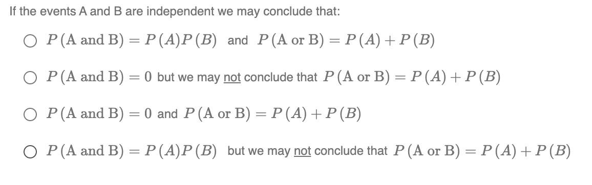 Solved If the events A and B are independent we may conclude | Chegg.com