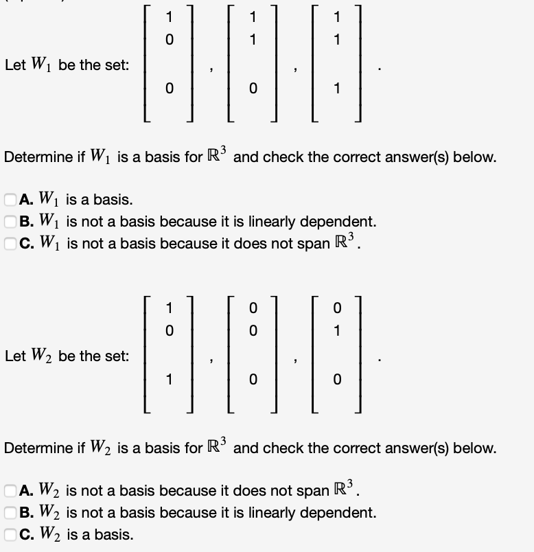 Solved 0 Let W1 be the set: 0 0 1 Determine if W, is a basis | Chegg.com
