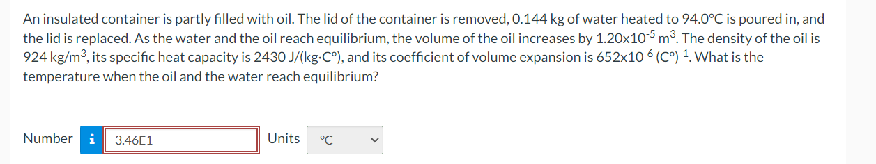 Solved An insulated container is partly filled with oil. The | Chegg.com