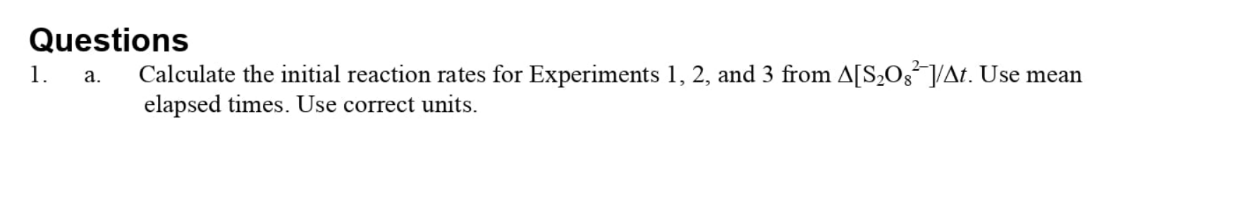 Solved Questions 1 A Calculate The Initial Reaction Rates
