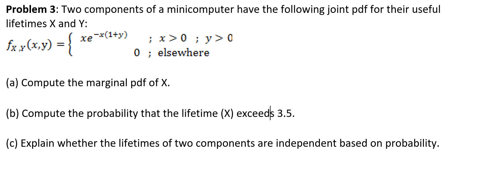 Solved (a) Compute the marginal pdf of X. (b) Compute the | Chegg.com