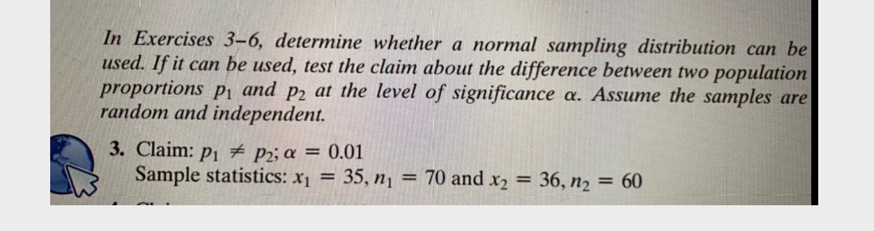 Solved In Exercises 3–6, determine whether a normal sampling | Chegg.com