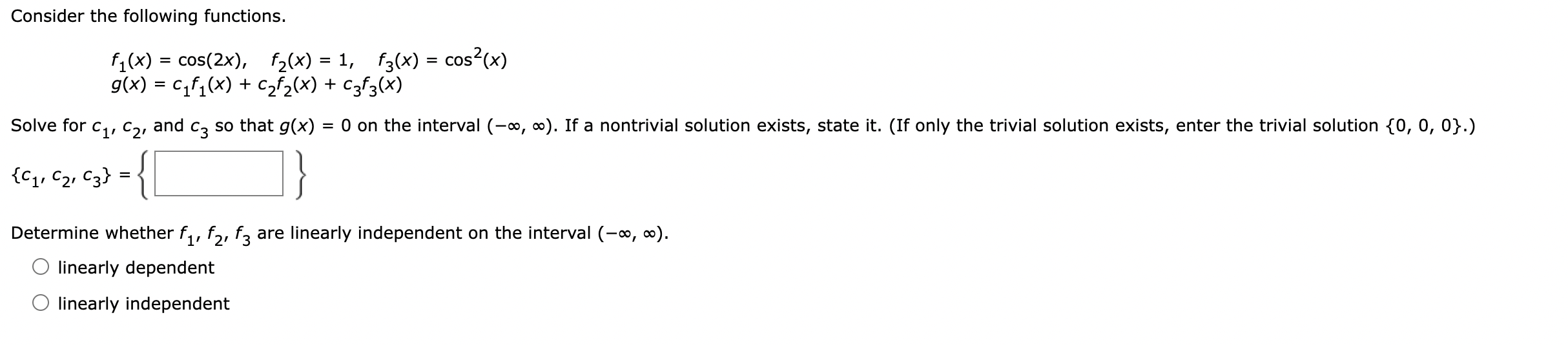 Solved Consider the following functions. 7x² f₁(x) = x, | Chegg.com