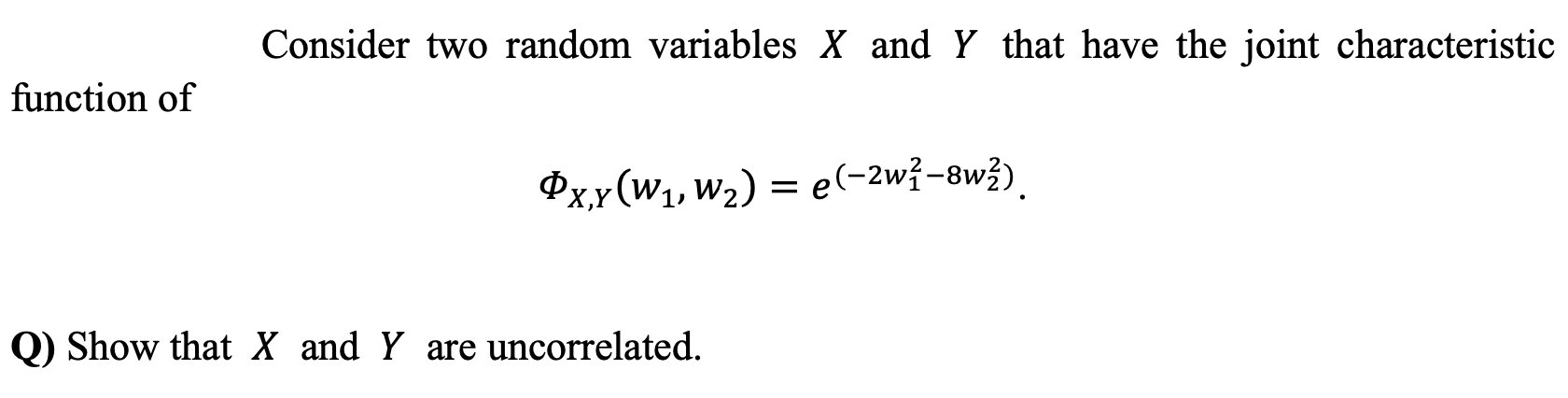 Solved Consider two random variables X and Y that have the | Chegg.com