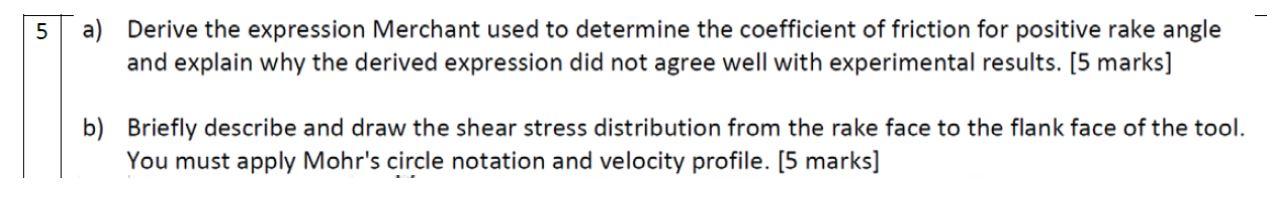 Solved a) Derive the expression Merchant used to determine | Chegg.com