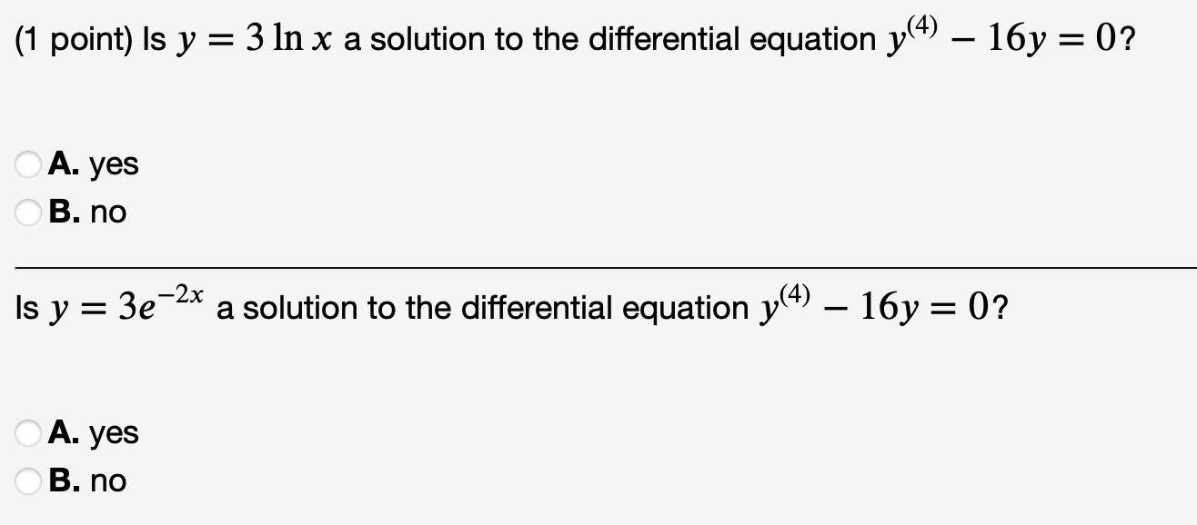 Solved (1 point) Is y=3lnx a solution to the differential | Chegg.com
