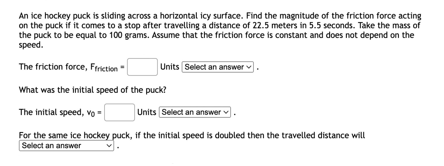 Solved An ice hockey puck is sliding across a horizontal icy | Chegg.com