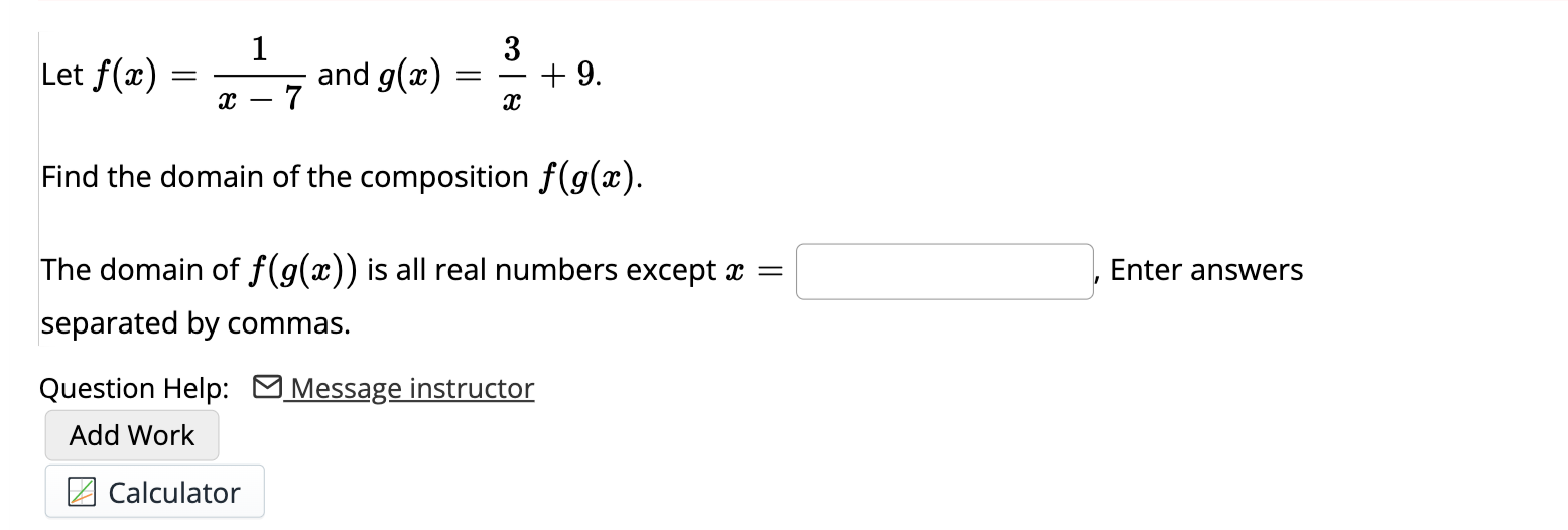 Solved Let f(x)=x−71 and g(x)=x3+9. Find the domain of the | Chegg.com