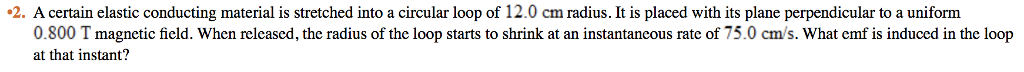 Solved 2. A certain elastic conducting material is stretched | Chegg.com