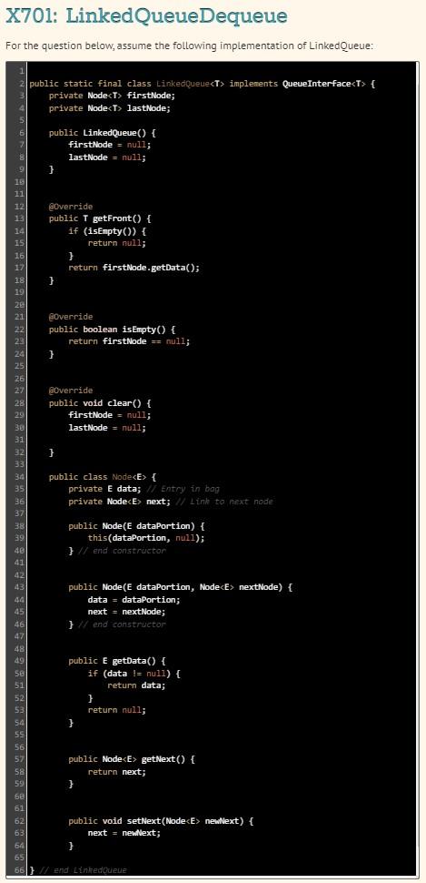 Solved X701: Linked QueueDequeue For the question below, | Chegg.com
