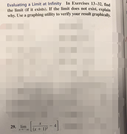 Solved Evaluating a Limit at Infinity In Exercises 13-32, | Chegg.com