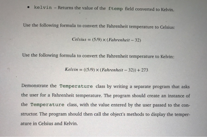 Solved 8. Temperature Class Write a Temperature class that | Chegg.com
