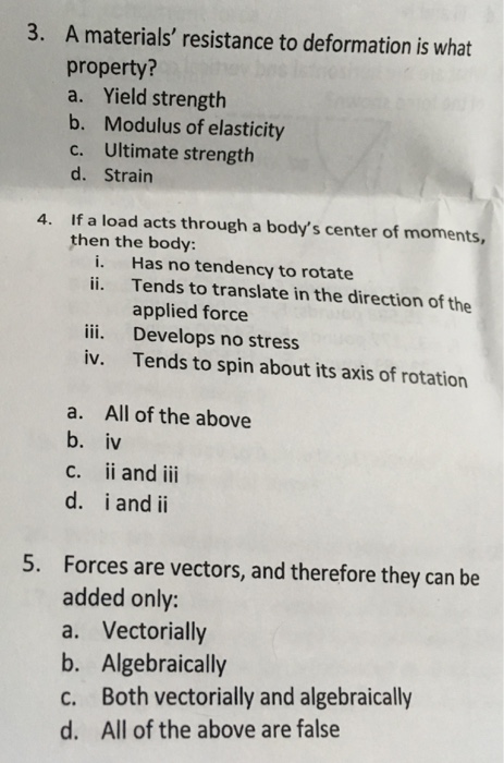 Solved A materials' resistance to deformation is what | Chegg.com