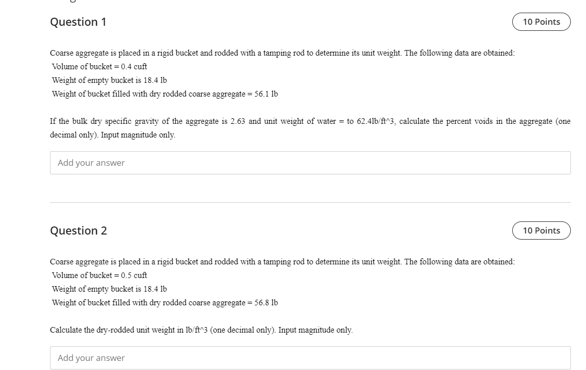 Solved Question 1 10 Points Coarse aggregate is placed in a | Chegg.com