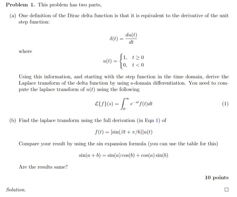 Solved Problem 1. This problem has two parts, (a) One | Chegg.com