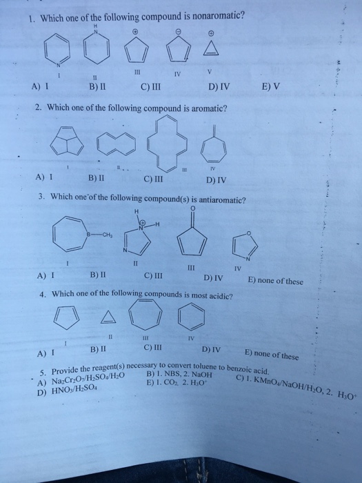 Solved Which one of the following compound is nonaromatic? | Chegg.com Solved Which one of the following compound is nonaromatic? | Chegg.com