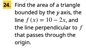 Solved 24. Find the area of a triangle bounded by the y | Chegg.com