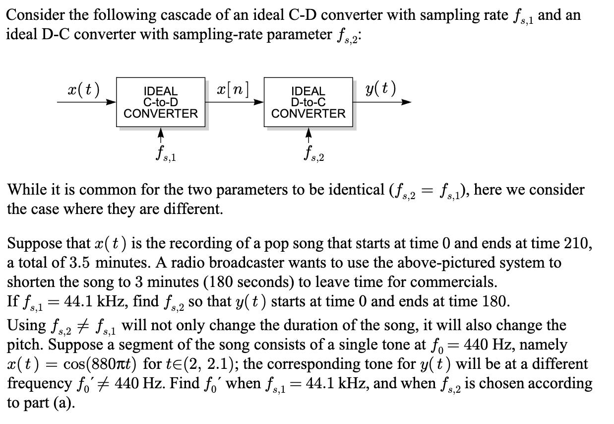 Solved Consider the following cascade of an ideal C-D | Chegg.com