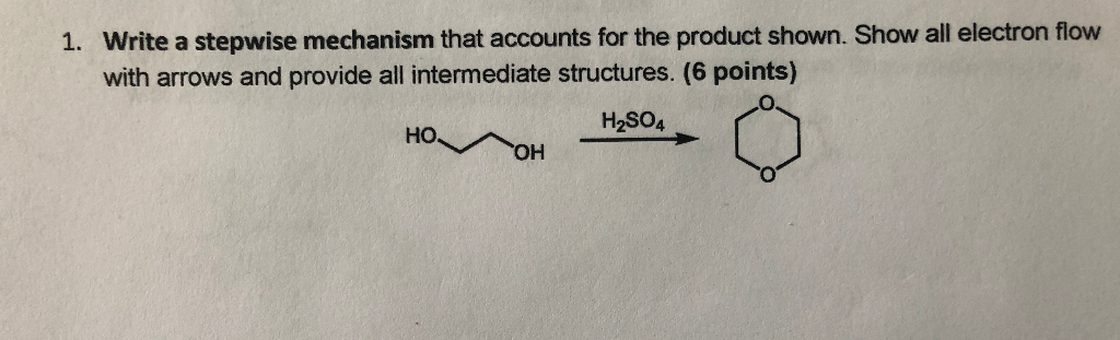 Solved 1. Write a stepwise mechanism that accounts for the | Chegg.com