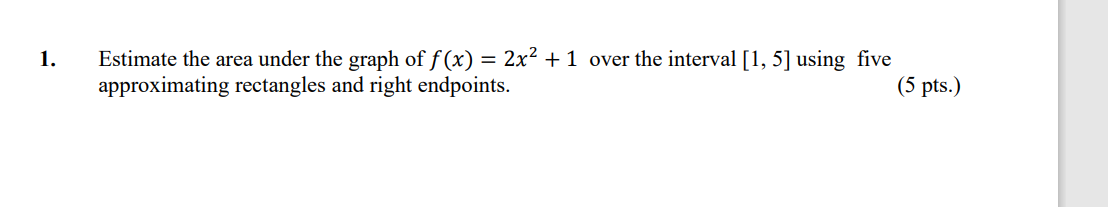Solved Estimate the area under the graph of f(x)=2x2+1 over | Chegg.com