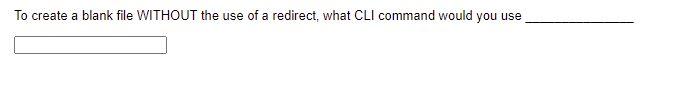 Solved To create a blank file WITHOUT the use of a redirect, | Chegg.com