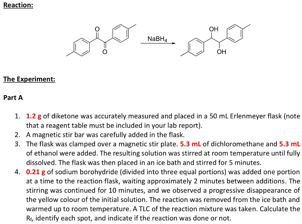 Solved Reaction: OH NaBH4 OH The Experiment: Part A 1. 1.2 g | Chegg.com