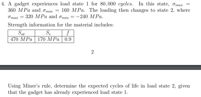 Solved 4. A gadget experiences load state 1 for 80,000 | Chegg.com