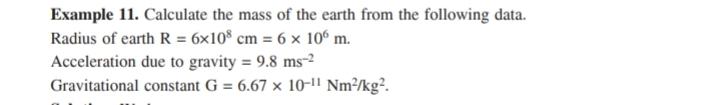 Solved Example 11. Calculate the mass of the earth from the | Chegg.com