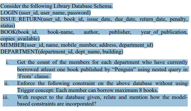 Solved Consider the following Library Database Schema. LOGIN | Chegg.com
