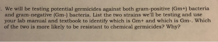 Solved . We will be testing potential germicides against | Chegg.com