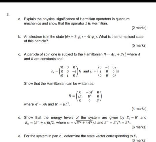 Solved 3. a. Explain the physical significance of Hermitian | Chegg.com