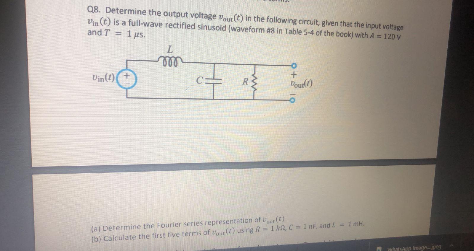 Solved Q8. Determine the output voltage Vout(t) in the | Chegg.com Solved Q8. Determine the output voltage Vout(t) in the | Chegg.com