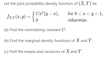 Solved Let the joint probability density function of (X,Y) | Chegg.com