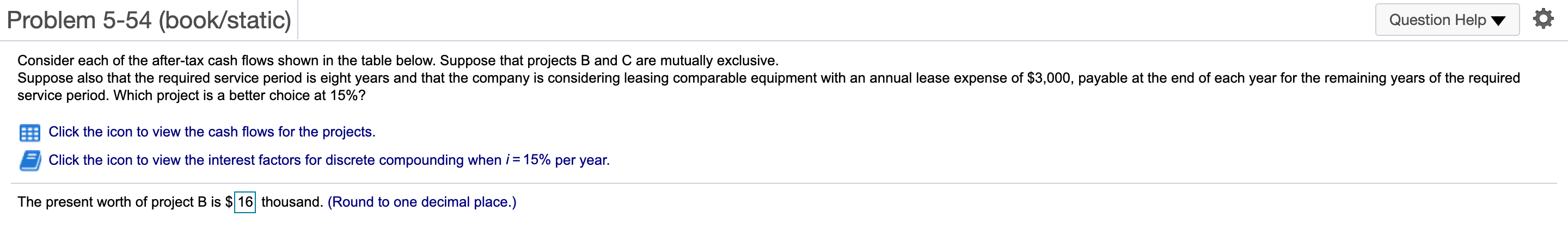 Solved Problem 5-54 (book/static) Question Help Consider | Chegg.com