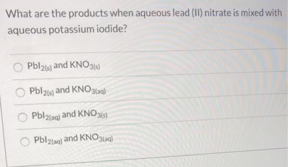 Solved What are the products when aqueous lead (II) nitrate | Chegg.com