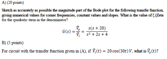 Solved A) (20 points) Sketch as accurately as possible the | Chegg.com