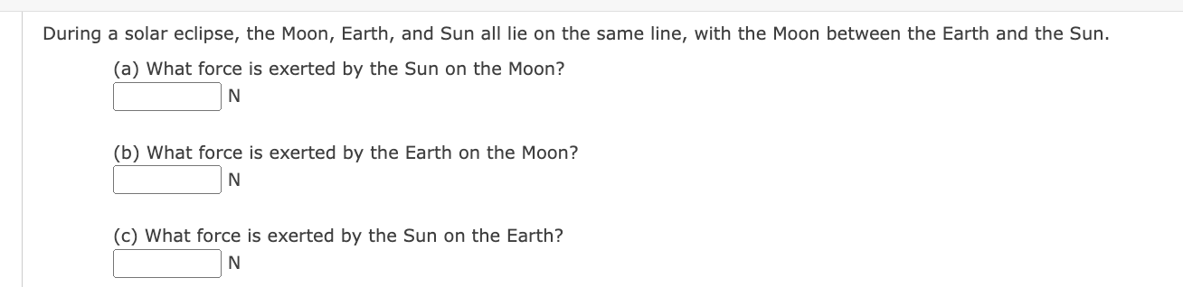 Solved During a solar eclipse, the Moon, Earth, and Sun all | Chegg.com