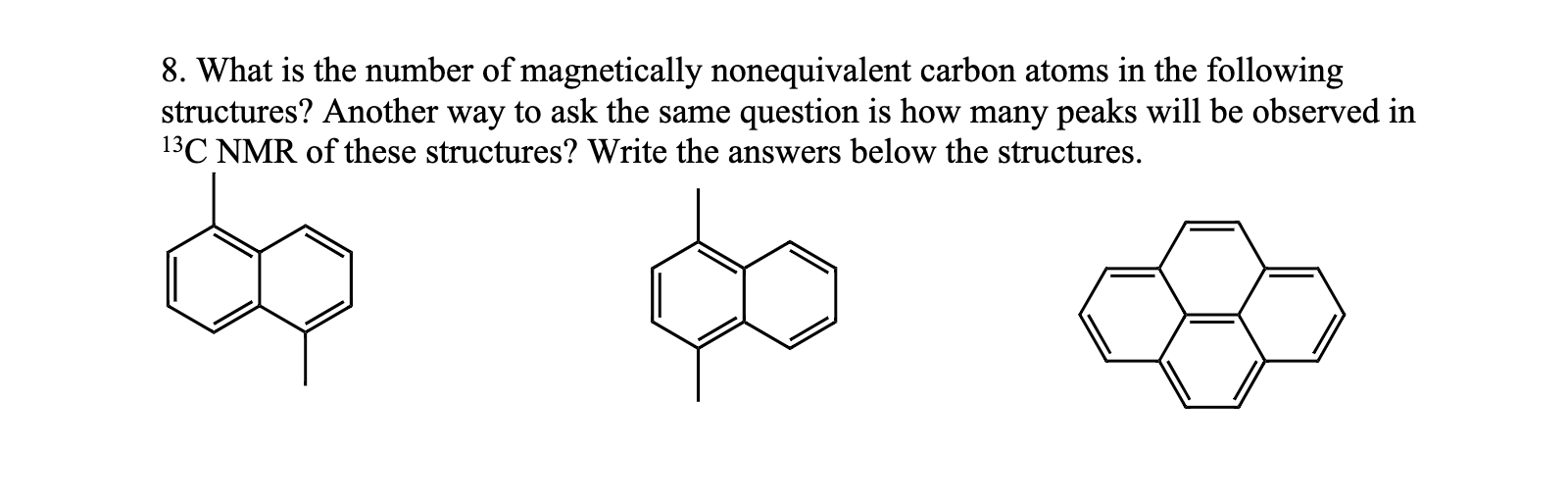 Solved 8. ﻿What is the number of magnetically nonequivalent | Chegg.com