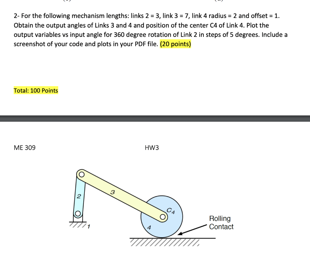 2- For the following mechanism lengths: links 2=3, | Chegg.com