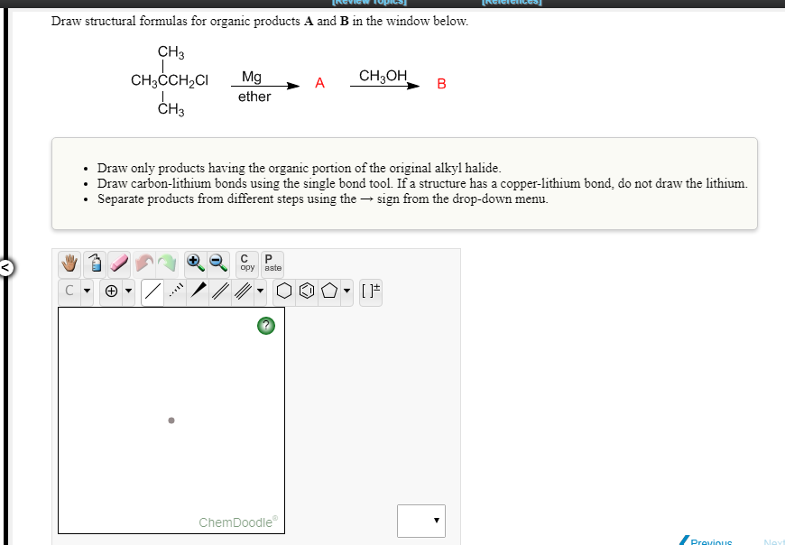 Solved Draw structural formulas for organic products A and B | Chegg.com