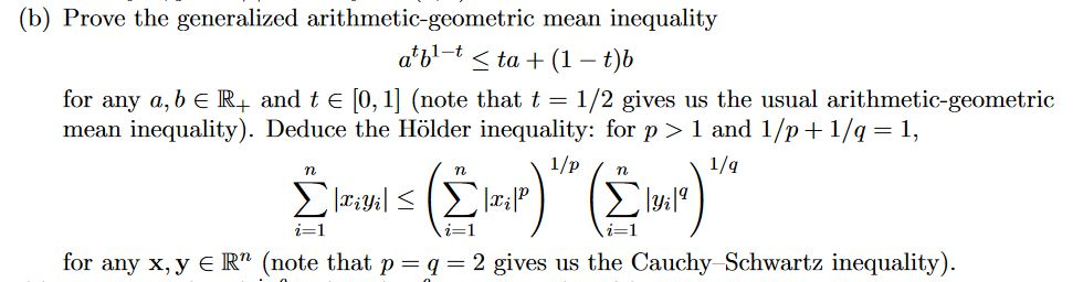 Solved B Prove The Generalized Arithmetic Geometric Mean
