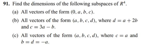 Solved 91. Find the dimensions of the following subspaces of | Chegg.com