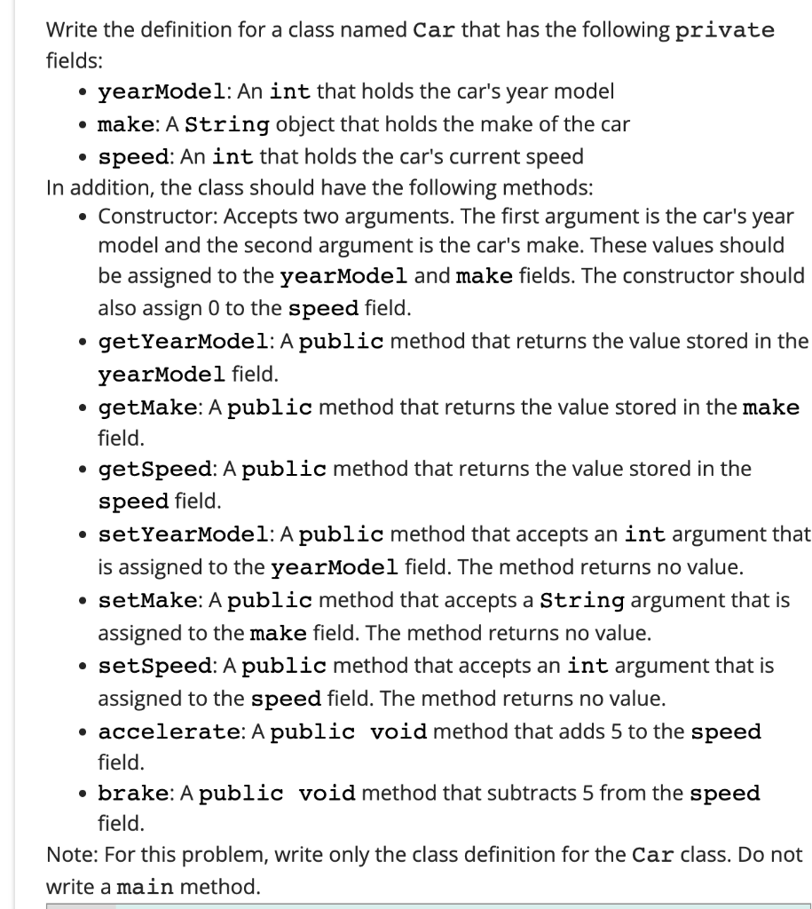 Solved Write the definition for a class named Car that has | Chegg.com
