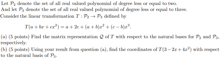 Solved Let P₂ denote the set of all real valued polynomial | Chegg.com