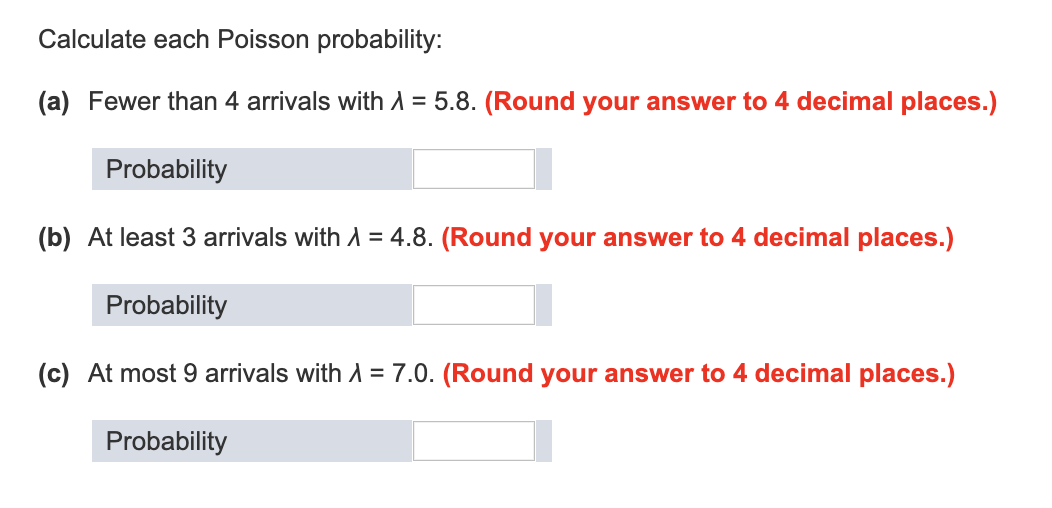 Solved Calculate each Poisson probability: (a) Fewer than 4 | Chegg.com
